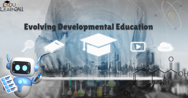 Evolving Developmental Education for Future Success - edulearn2all